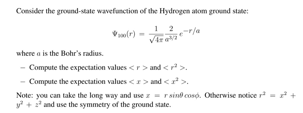 Solved Consider The Ground State Wavefunction Of The Hydrogen Atom