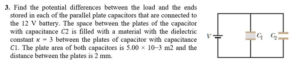 3 find the potential differences between the load and the ends stored in each of the parallel ...