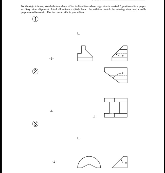SOLVED: For the object shown, sketch the true shape of the inclined ...