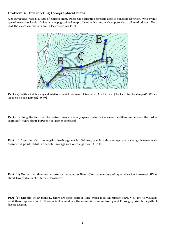 Problem 4: Interpreting topographical maps A topographical map is a ...