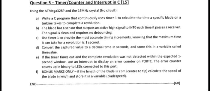 SOLVED: Question 5 - Timer/Counter and Interrupt in C [15] Using the ATMega328P and the 16MHz ...