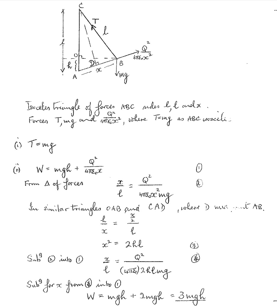h x A l B mg (Q^2)/(4πϵ0 x^2) Isosceles triangle of forces ABC sides l, l and x. Forces T, mg ...