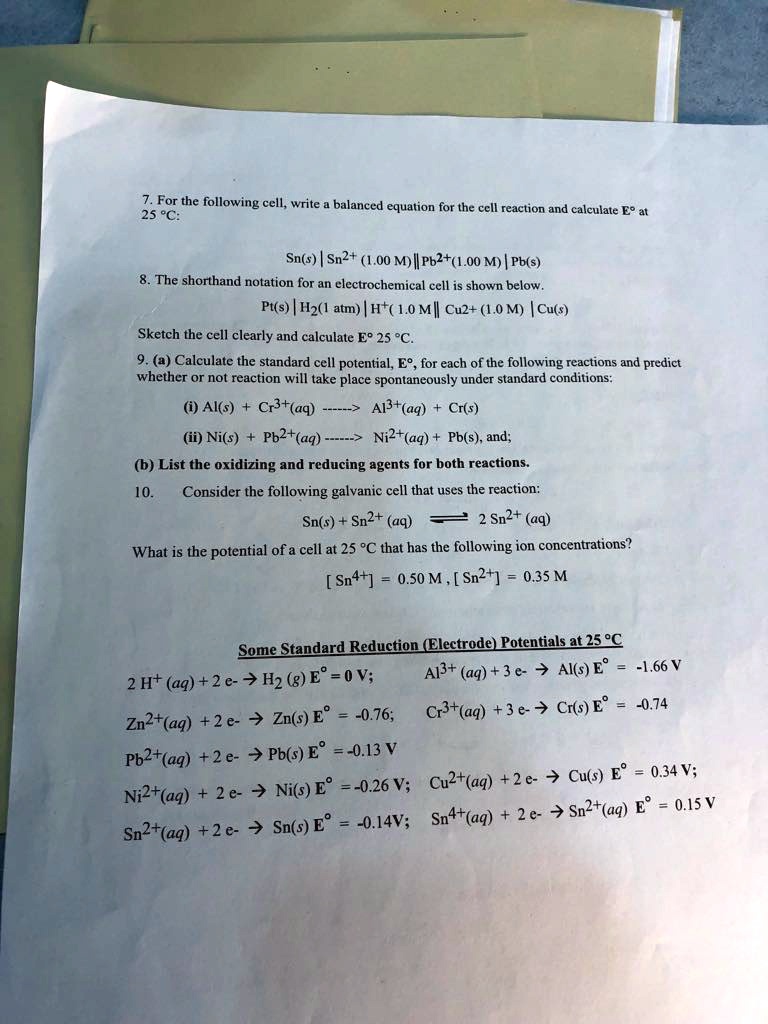 For the following cell, write the balanced equation for the cell reaction and calculate E? Sn(s ...