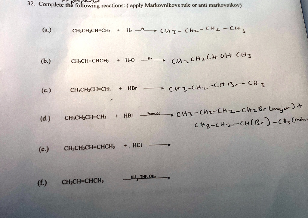 32 complete the following reactions apply markovnikovs rule or anti markovnikov a ch3ch2chch2 h2 ...
