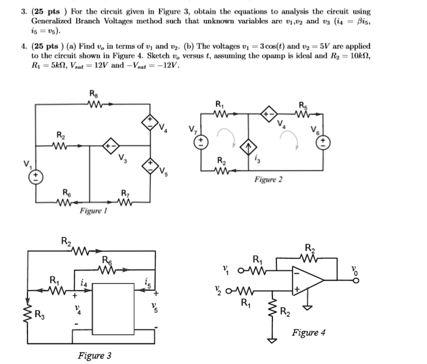 3. (25 pts) For the circuit given in Figure 3, obtain the equations to ...