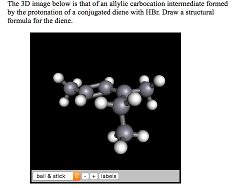 The 3D image below is that of an allylic carbocation intermediate ...