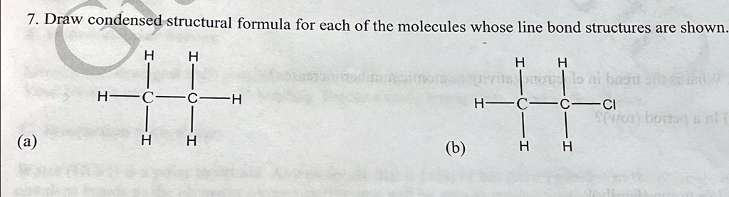 7. Draw condensed structural formula for each of the molecules whose line bond structures are ...
