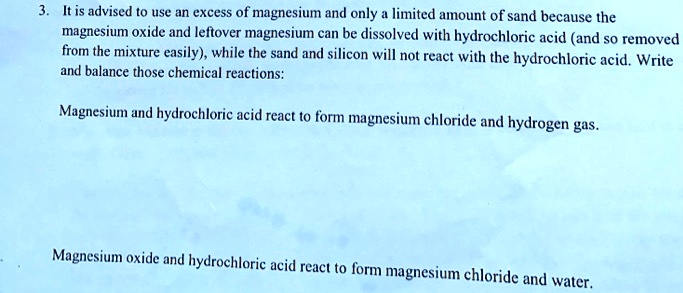 SOLVED: It iS advised t0 use an excess of magnesium and only limited ...