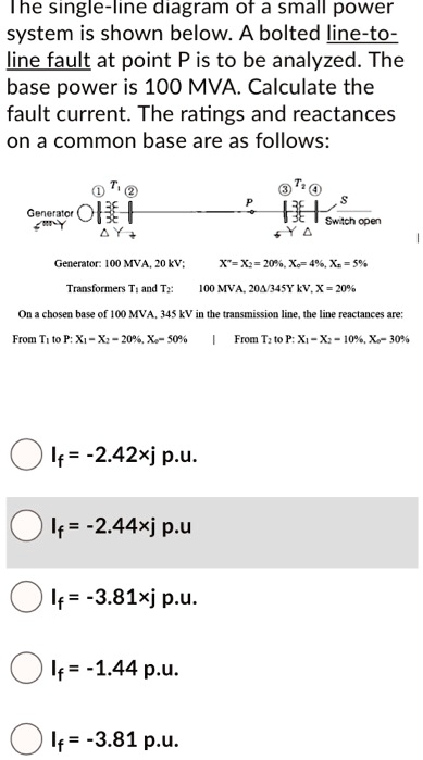 the single line diagram of a smallpower system is shown below a bolted ...
