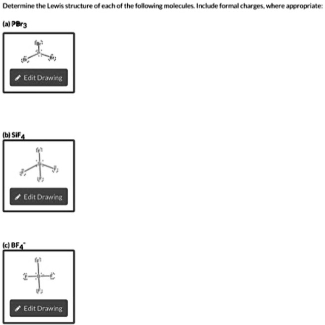 Determine the Lewis structure of each of the following molecules ...