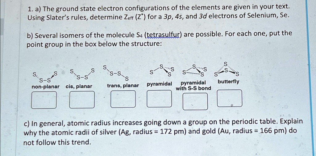1. a) The ground state electron configurations of the elements are ...