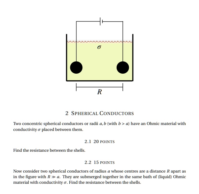 SOLVED: 2.1 2.2 R 2 SPHERICAL CONDUCTORS Two concentric spherical ...