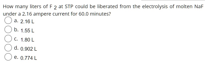 SOLVED: How many liters of F2 at STP could be liberated from the ...