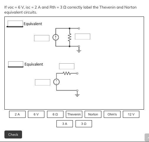 SOLVED: If voc = 6 V, isc = 2 A and Rth = 3 correctly label the ...