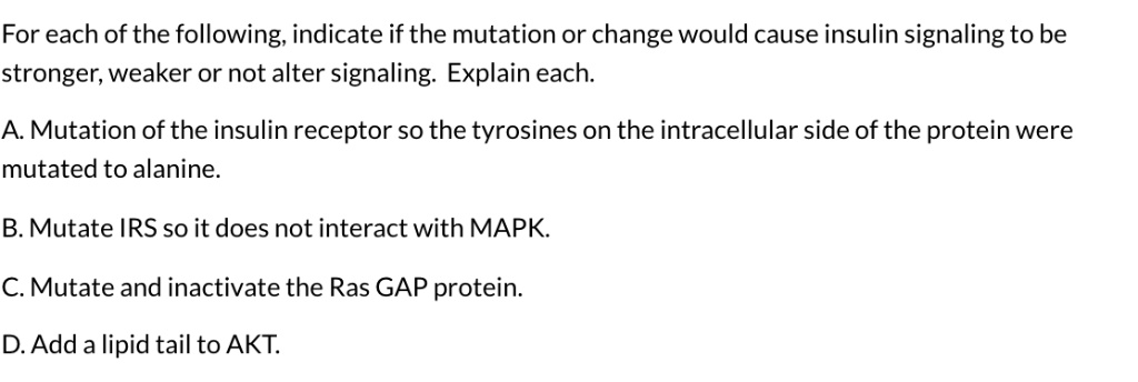 SOLVED: For each of the following, indicate if the mutation or change ...
