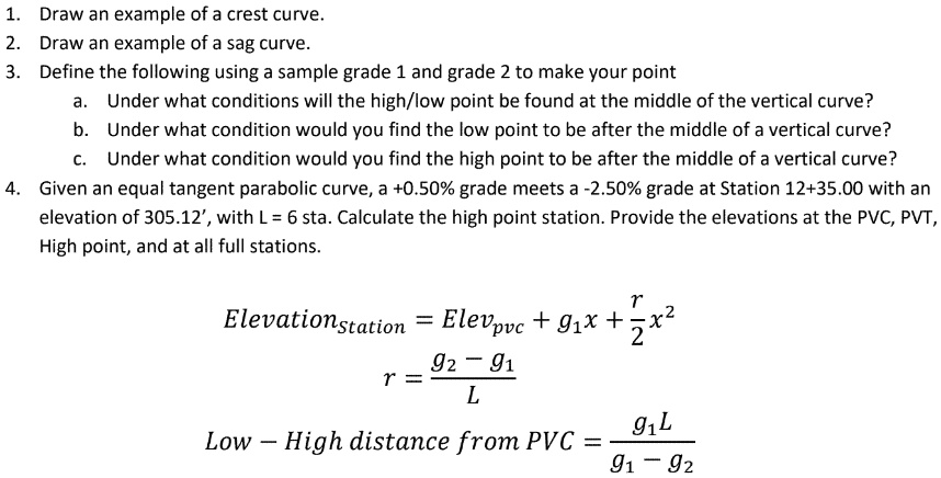 draw an example of a crest curve draw an example of a sag curve define ...