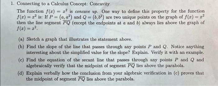 1. Connecting to a Calculus Concept: Concavity The function f(x) = x² ...