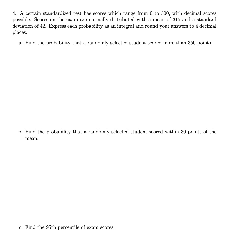 [GET ANSWER] a certain standardized test has scores which range from 0 ...