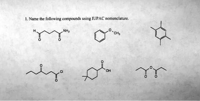 SOLVED: Name the following compounds using IUPAC nomenclature CH, OH NHa