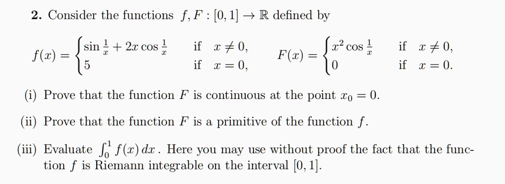 SOLVED: 2. Consider the functions f, F : [0,1] R defined by sin + 2c ...