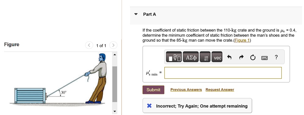 Figure 1 Of 1 Part A If The Coefficient Of Static Friction Between The 110 Kg Crate And The