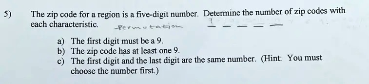 5) The zip code for a region is a five-digit number. Determine the number of zip codes with each ...