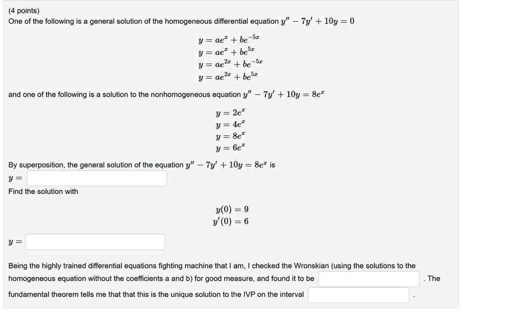 SOLVED: Points) One of the following is the general solution of the ...