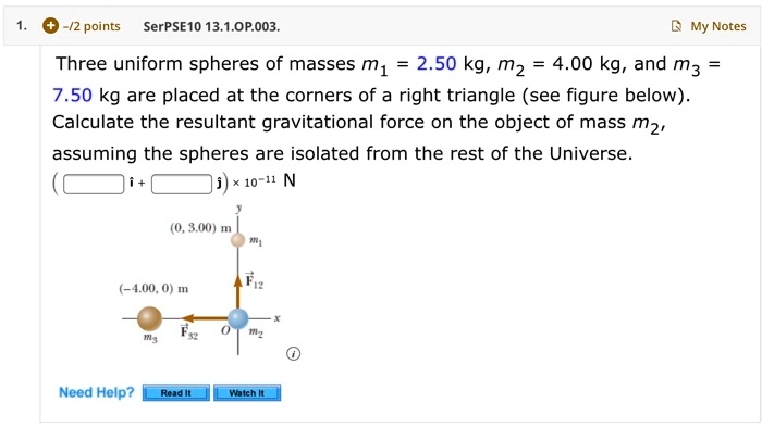 SOLVED: SerPSE1O 13.1.0P.003. My Notes Three uniform spheres of masses ...