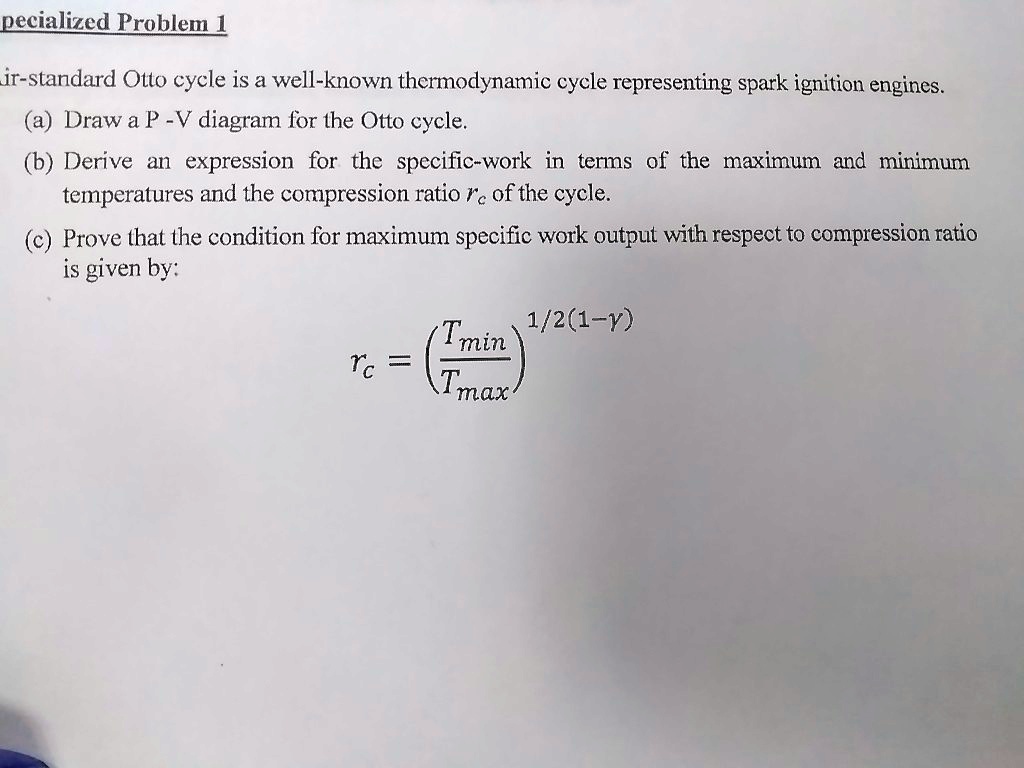 pecialized Problem 1 air-standard Otto cycle is a well-known thermodynamic cycle representing ...