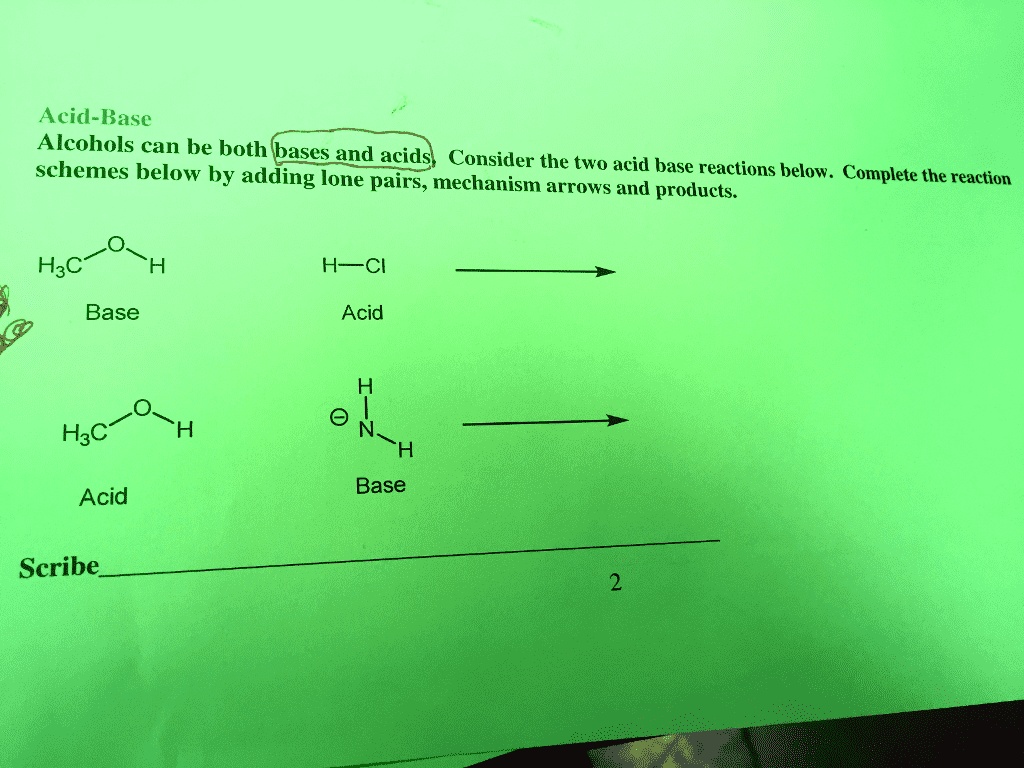 SOLVED: ' Alcohols can be both bases and acids. Consider the two acid ...