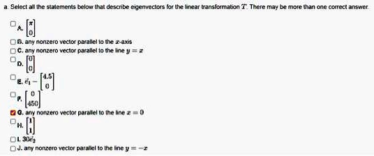 a select all the statements below that describe eigenvectors for the linear transformation t ...