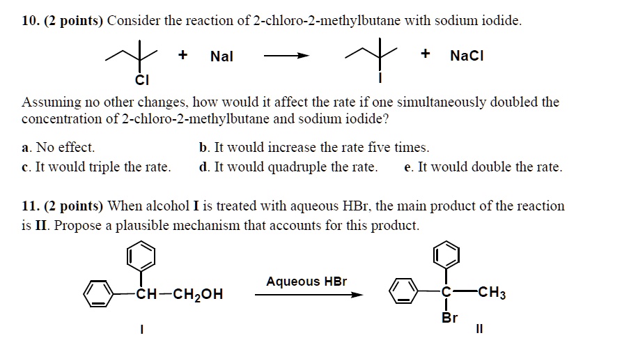 SOLVED: 10. (2 points) Consider the reaction of 2-chloro-Z-methylbutane ...
