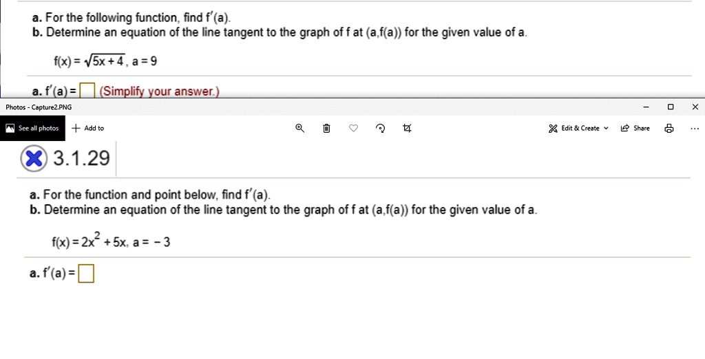 SOLVED: For the following function, find f' (a): b. Determine an ...