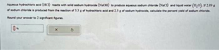 SOLVED: Aqueous hydrochloric acid (HCl) reacts with solid sodium ...