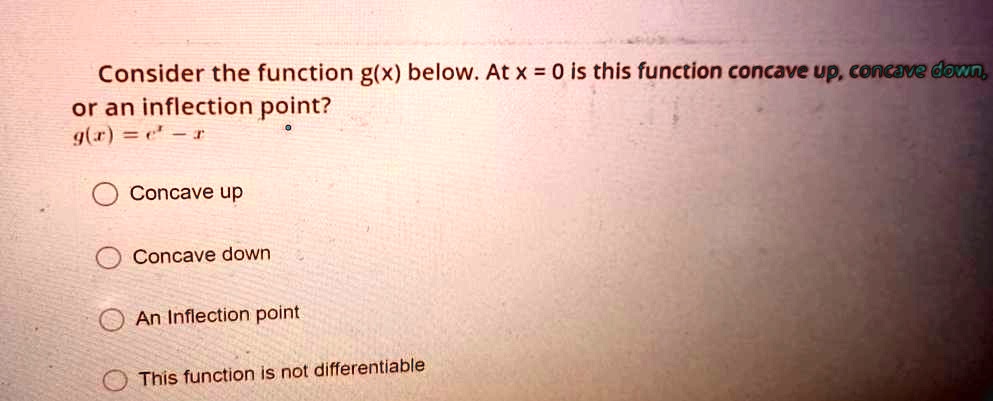 SOLVED: Consider the function g(x) below. At x=0, is this function ...