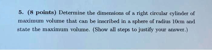5 8 points determine the dimensions of right circular cylinder of ...