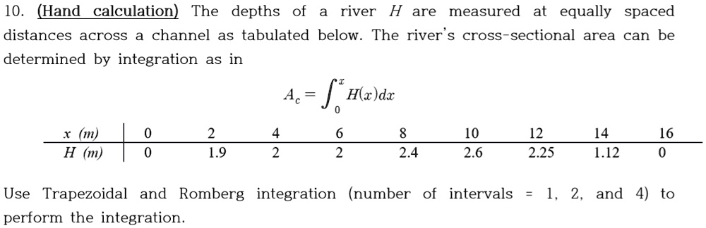 SOLVED: 10. (Hand calculation) The depths of river H are measured at ...