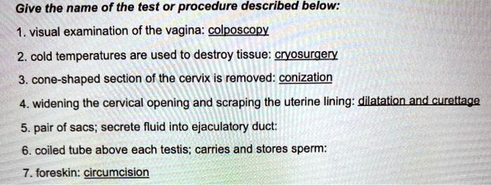 Give the name of the test or procedure described below: 1. visual ...