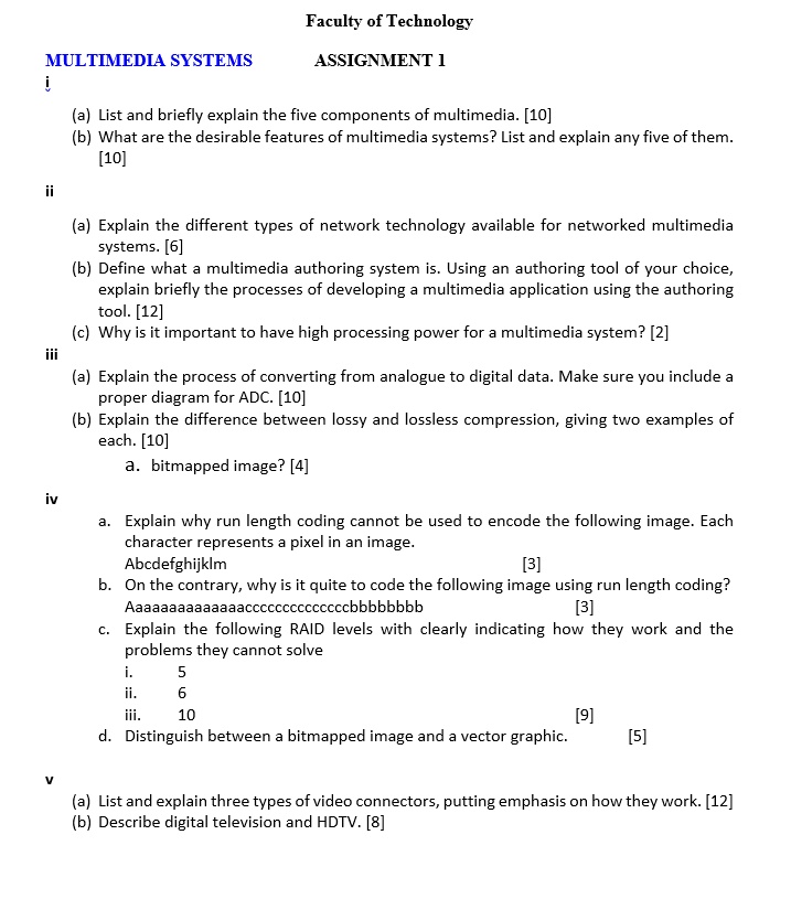 SOLVED: Faculty of Technology MULTIMEDIA SYSTEMS ASSIGNMENT 1 (a) List ...