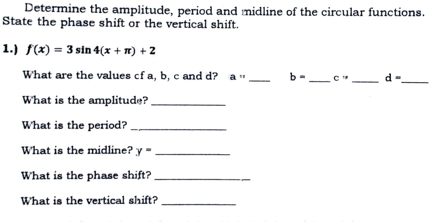 SOLVED: Determine the amplitude, period, and midline of the circular functions. State the phase ...