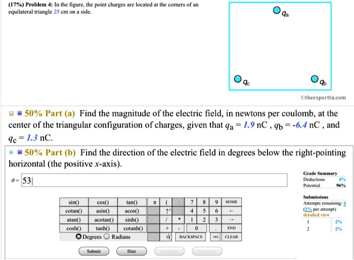 SOLVED:(17%0) Problem figure Inc point charges equilateral triungle 25 cin On side located Atne ...