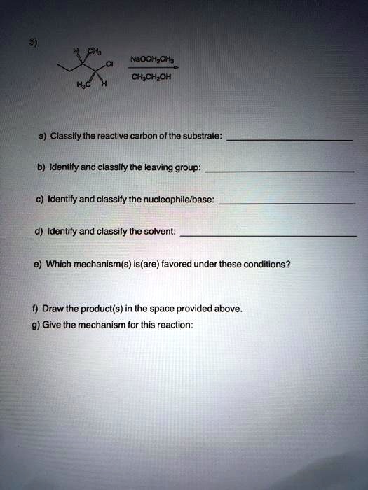Solved Nochech Chch Oh Classily The Reactive Carbon Of The Substrale B Identify And Classify