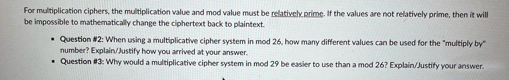 SOLVED: For multiplication ciphers, the multiplication value and mod ...