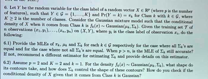 Let Y be the random variable for the class label of a random vector X ...