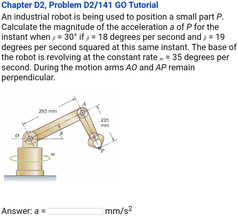 SOLVED: Chapter D2, Problem D2/141: Industrial Robot Acceleration ...