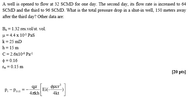 A well is opened to flow at 32 SCMD for one day. The second day, its ...