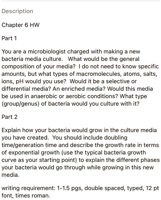 description chapter 6 hw part 1 you are a microbiologist charged with ...