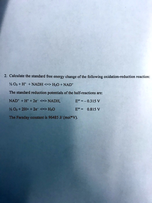 2. Calculate the standard free energy change of the following oxidation ...