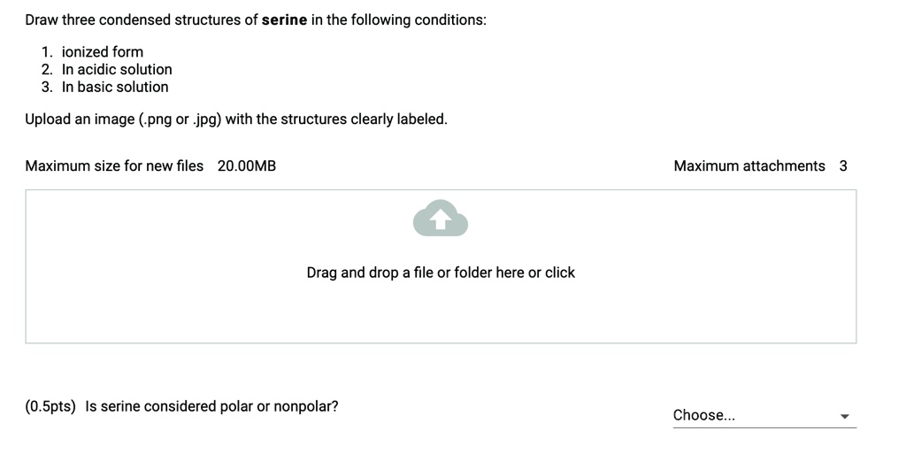 draw three condensed structures of serine in the following conditions ...