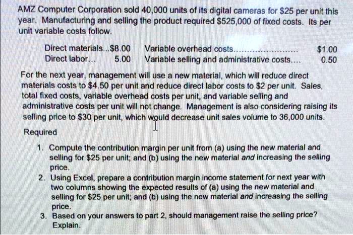 SOLVED: AMZ Computer Corporation sold 40,000 units of its digital ...
